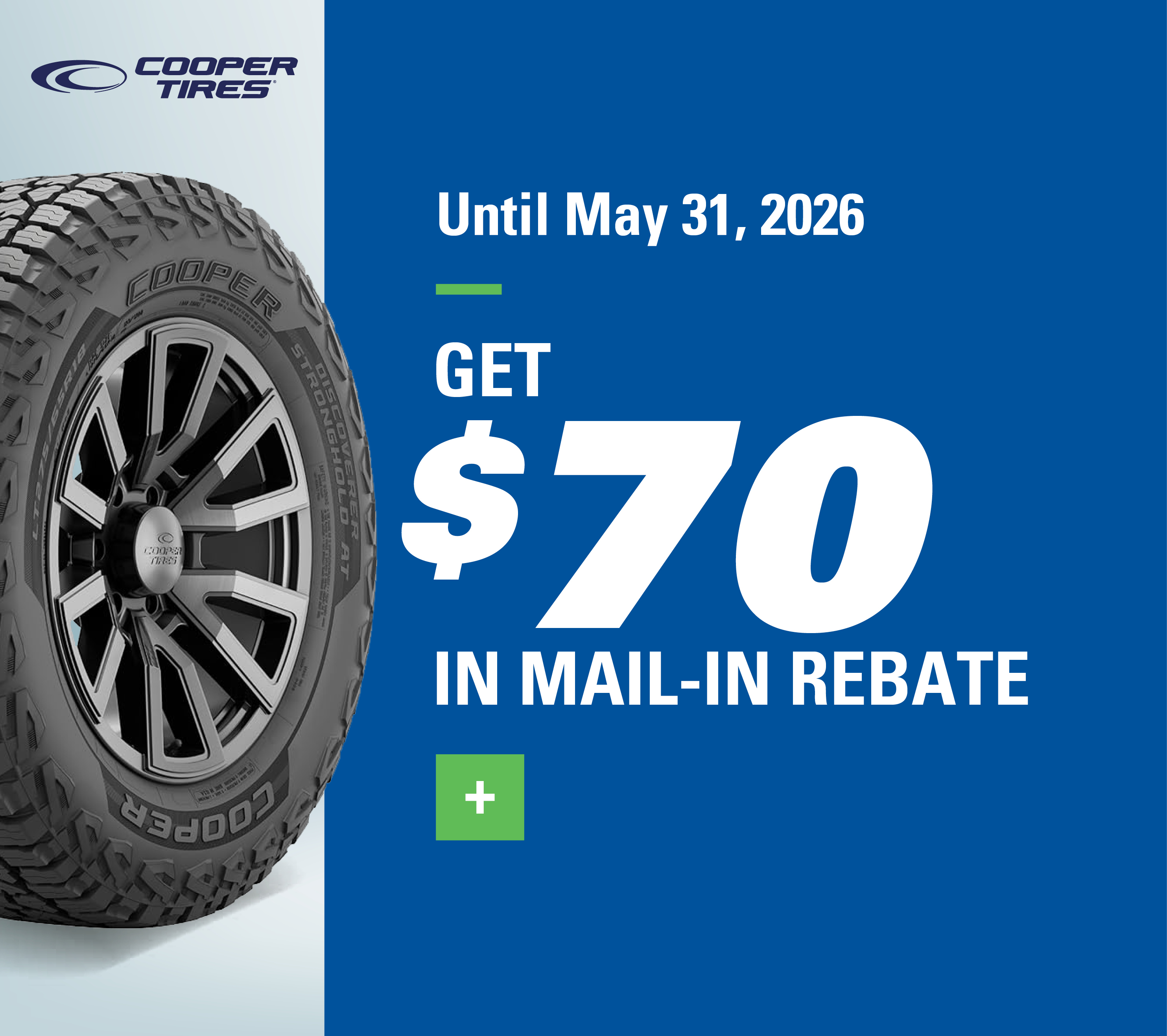 Get up to a $70 mail-in rebate when you buy a set of 4 selected Cooper ...